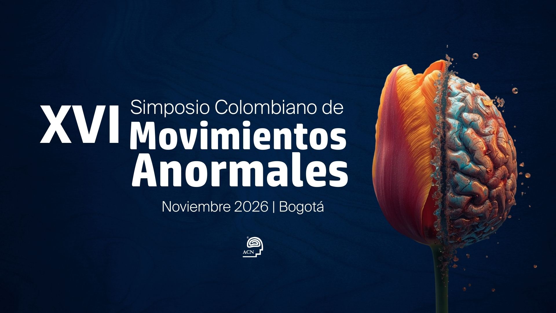 XVI Simposio Colombiano de Movimientos Anormales – ACN